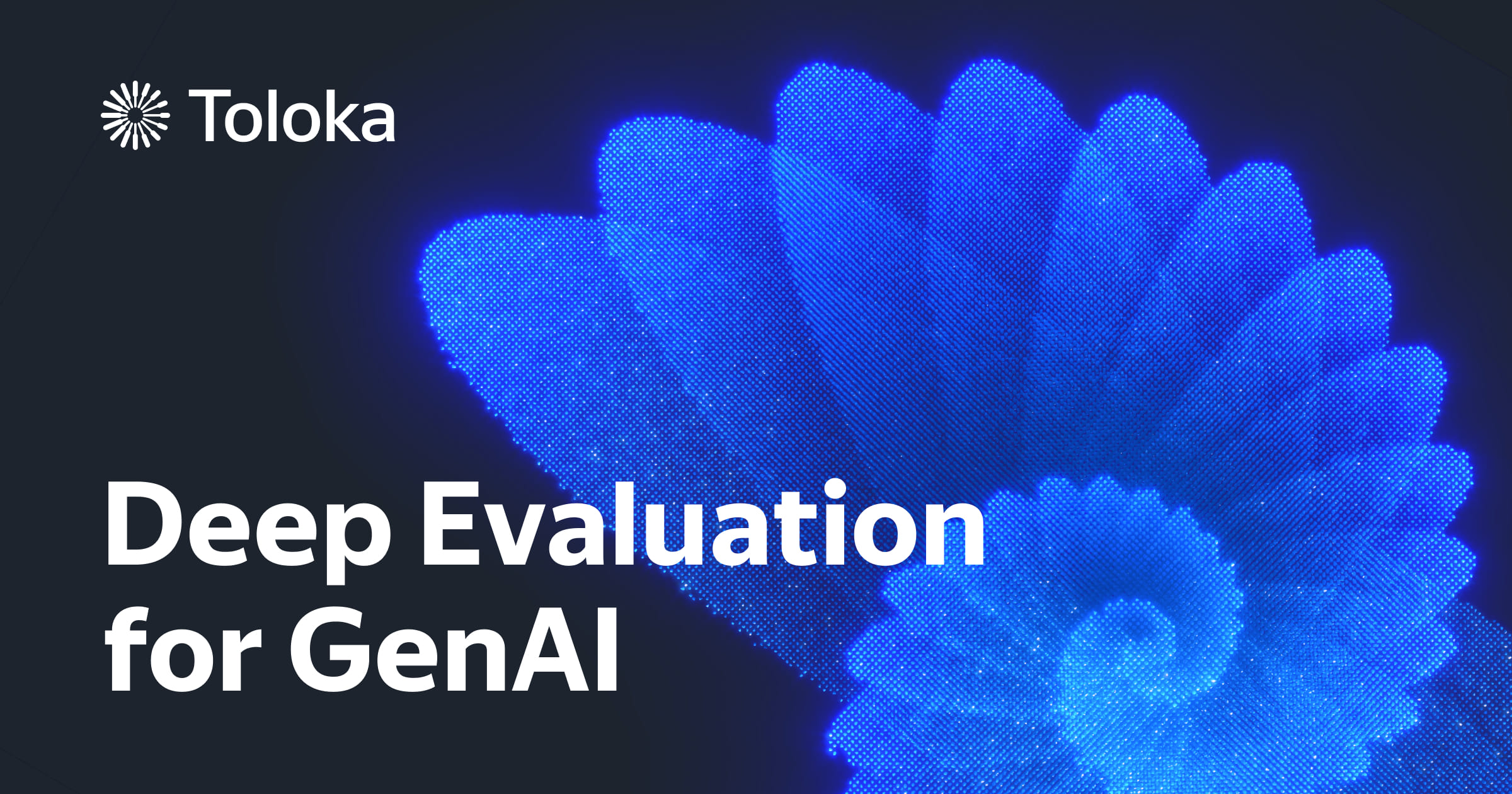 Deep Evaluation for GenAI